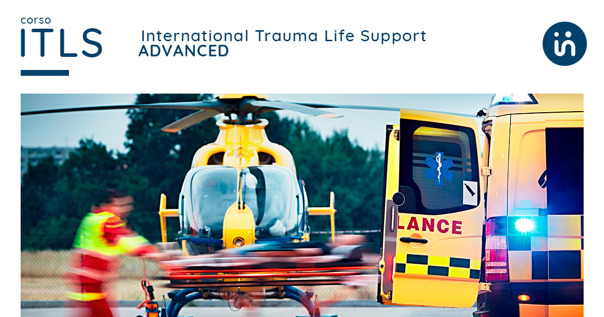 Corso ITLS (International Trauma Life Support) ADVANCED | inFormaz